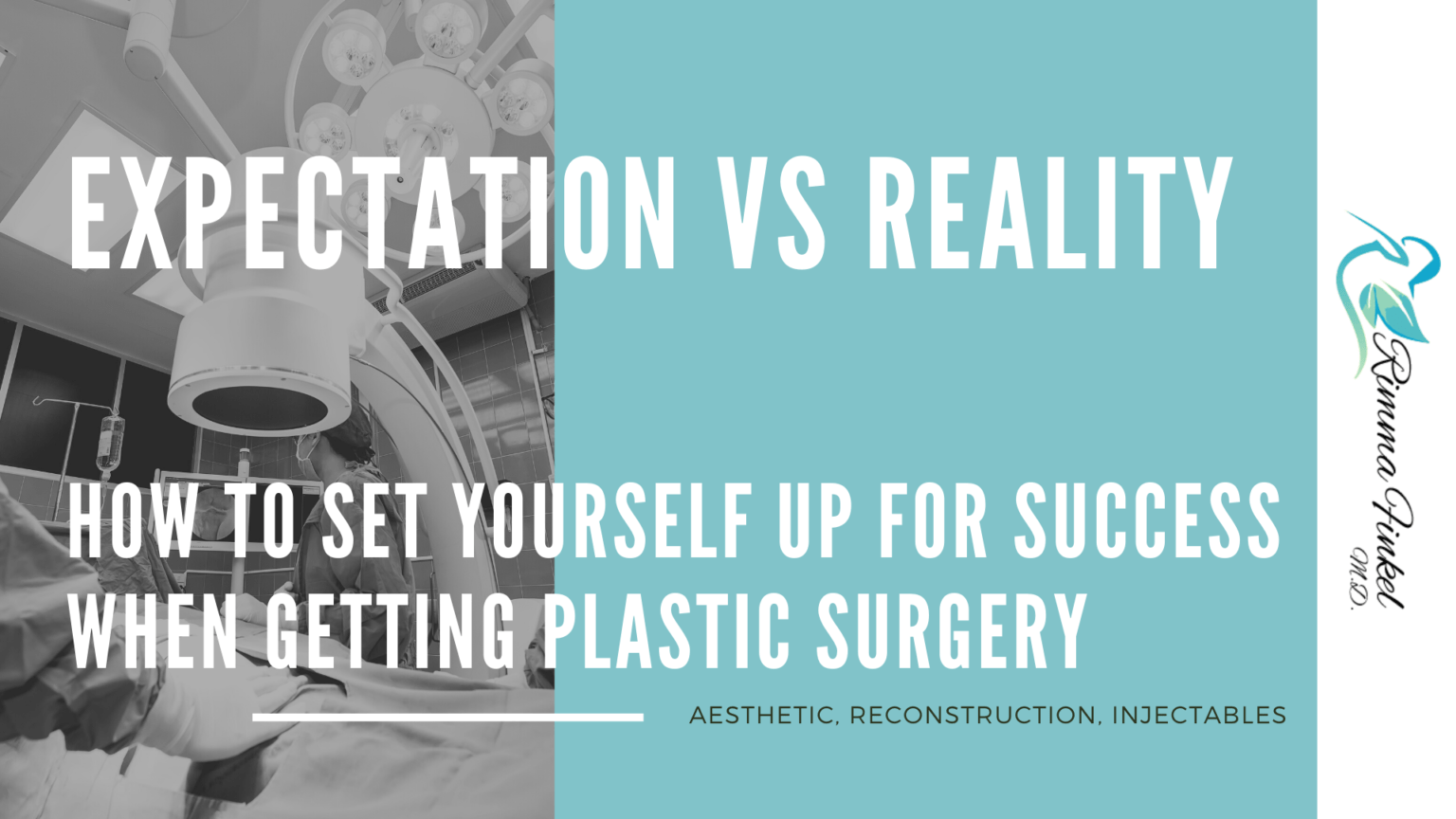 Setting Realistic Expectations for Plastic Surgery - plasticsurgerygoal